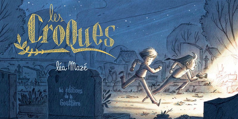 Les croques 3. Bouquet final